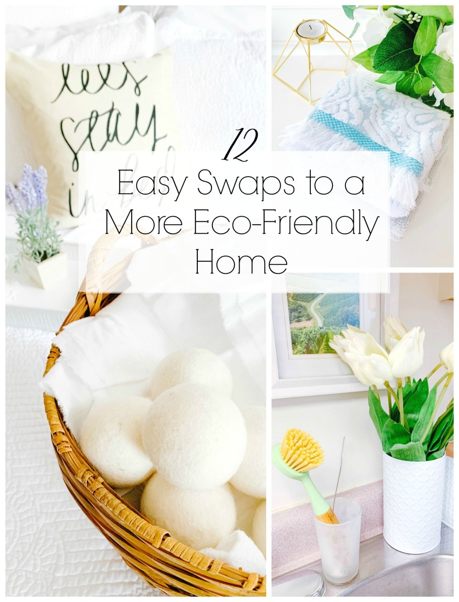 12 Easy Swaps to a More Eco-Friendly Home